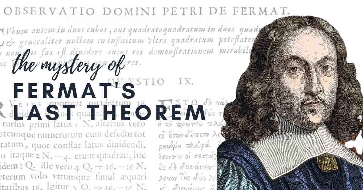 The Mystery of Fermat's Last Theorem – Atoms to Astronauts